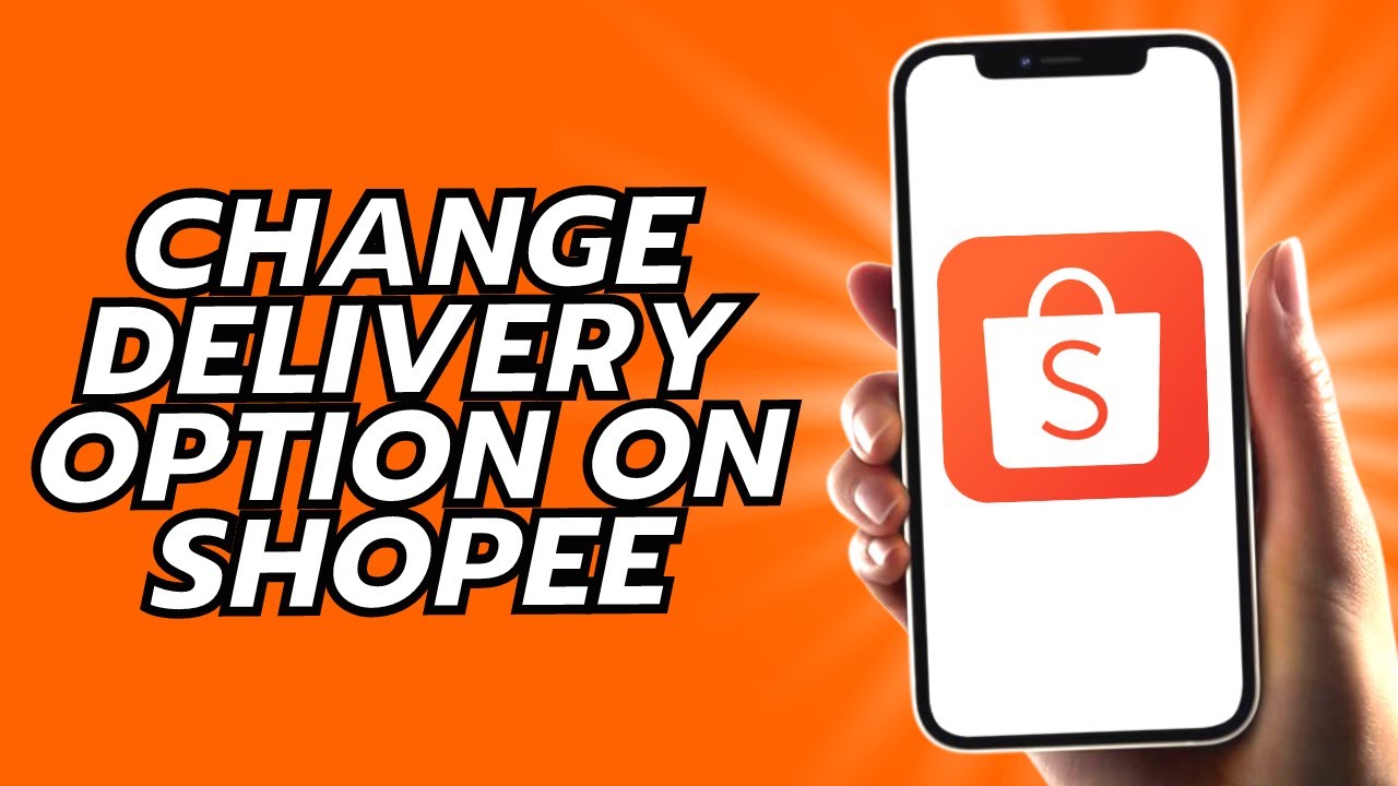 How To Change Delivery Option On Shopee - YouTube