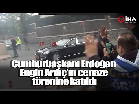 Cumhurbaşkanı Erdoğan,  Engin Ardıç'ın Cenaze Törenine Katıldı