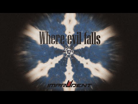 IMPRUDENT - Where evil falls (Official Lyrics Video) - YouTube Music
