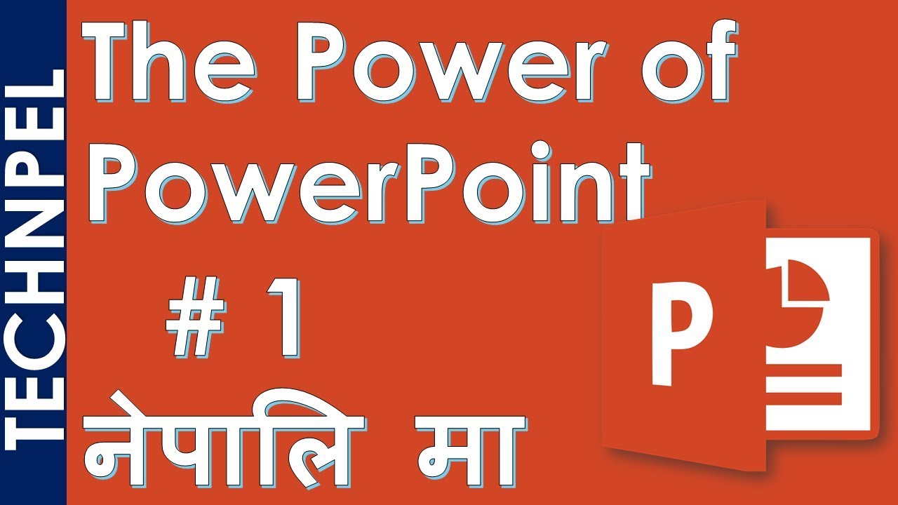 PPT| PowerPoint presentation in Nepali | The Power Of PowerPoint #1 - YouTube