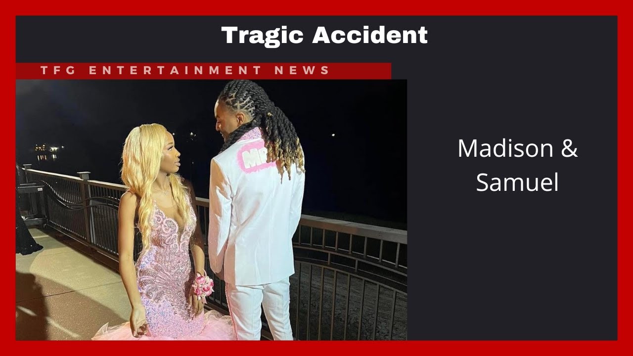 Samuel and Madison Tragic Accident - YouTube
