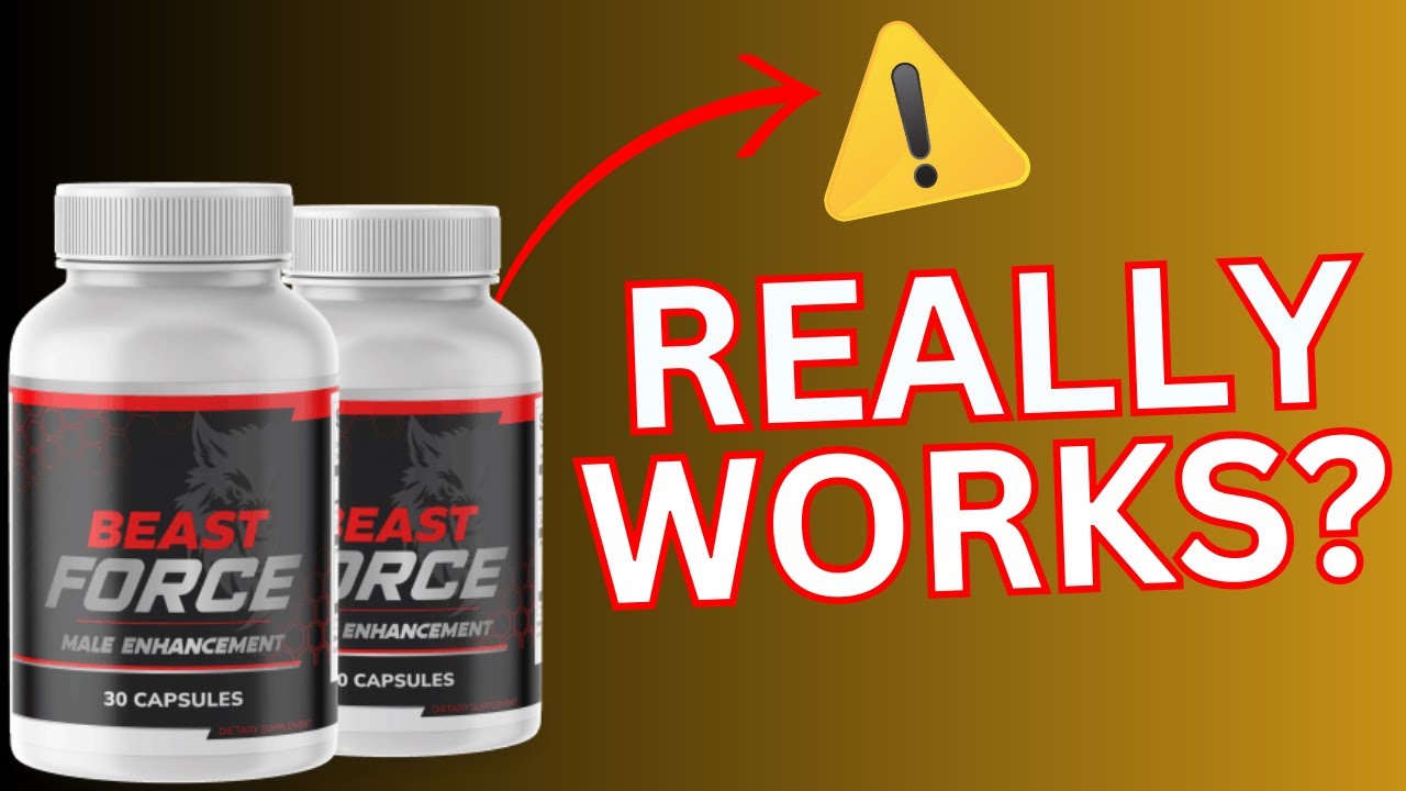 Beast Force Reviews: Legit Male Supplement Or Scam? - YouTube