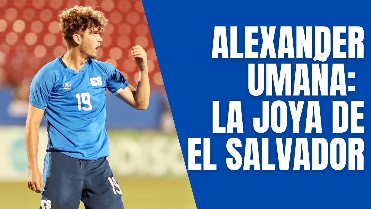 Alexander Umaña, la joya goleadora de la Sub 20 | El Salvador Fan Club ...