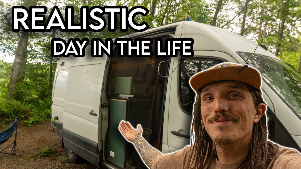 Van Life a Realistic Day in The Life - YouTube