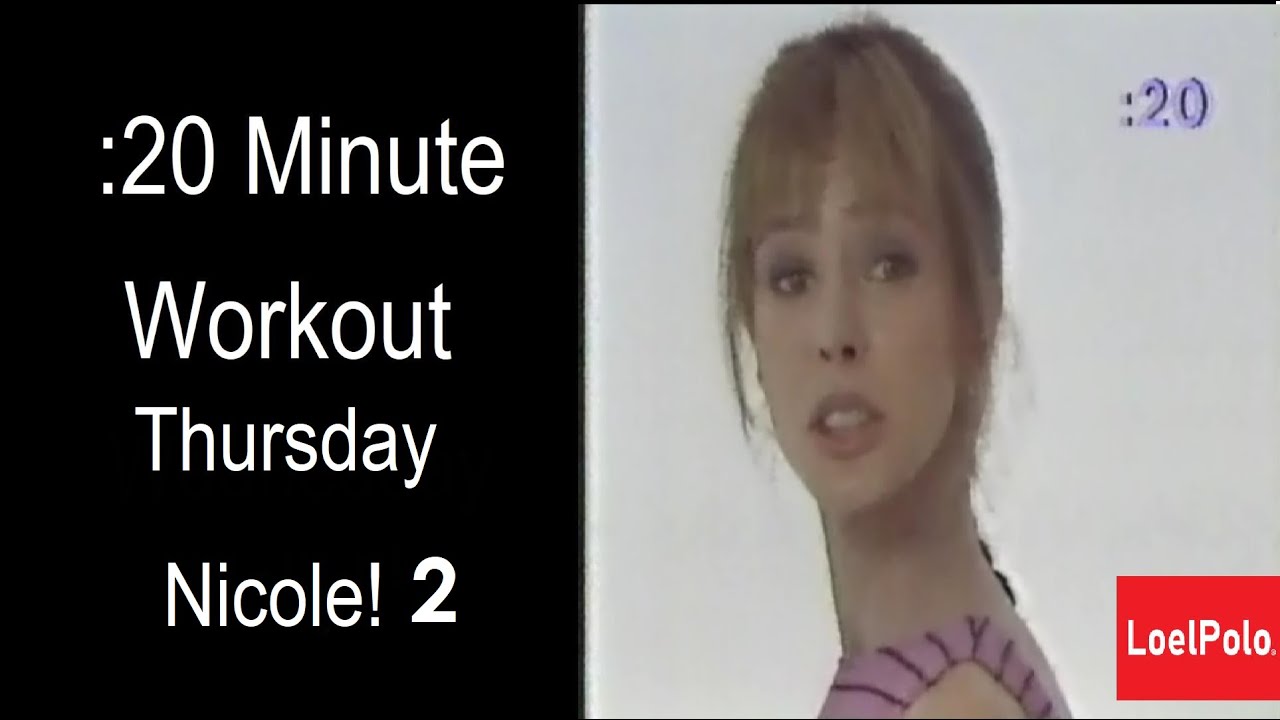 :20 Minute Workout - Thursday Nicole! 2 - YouTube