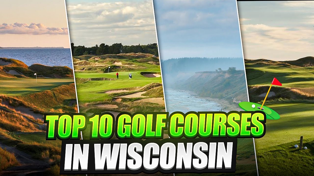 Top 10 Golf Courses in Wisconsin - YouTube