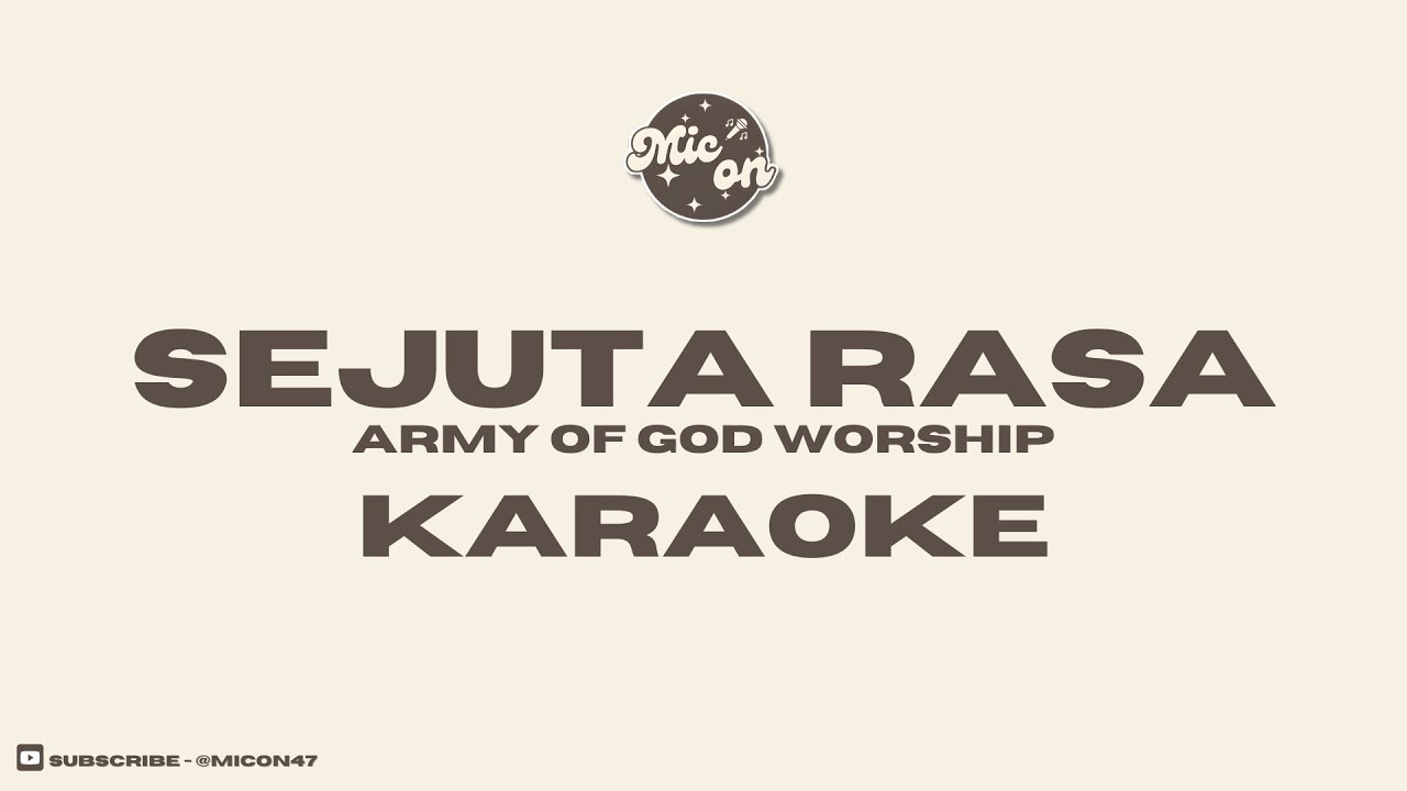 SEJUTA RASA - ARMY OF GOD - KARAOKE - YouTube