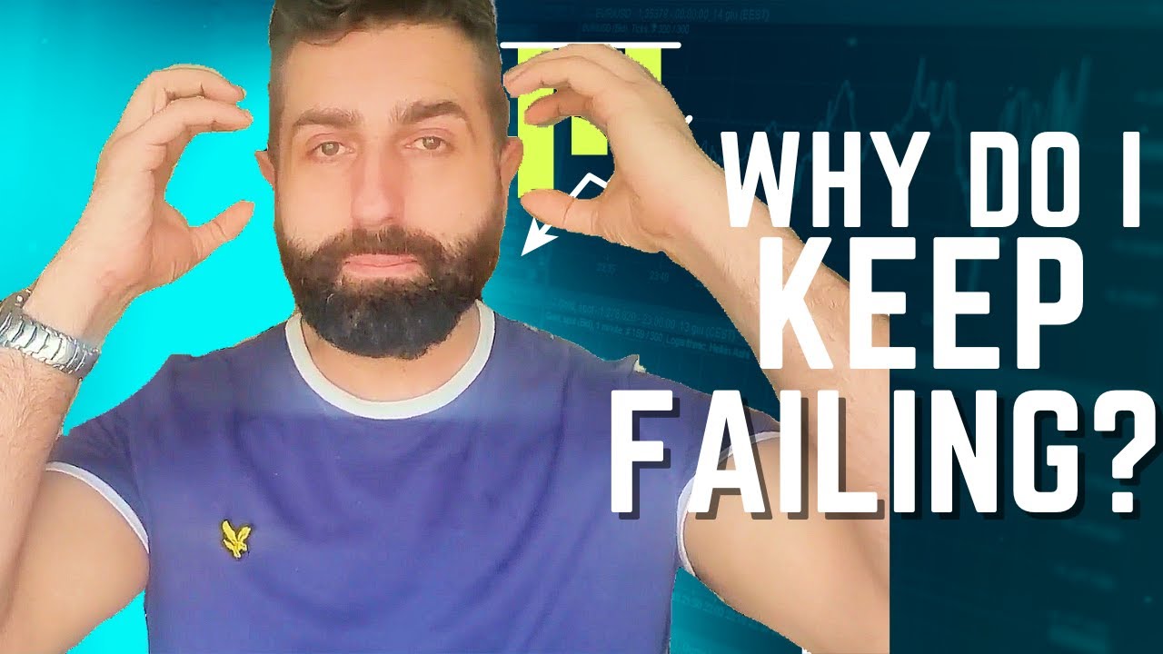 Why Do I Keep Failing YouTube Why Do I Keep Failing YouTube