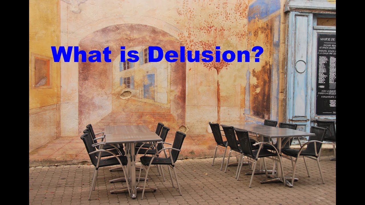What is Delusion? How it impacts us? Five points to understand about ...