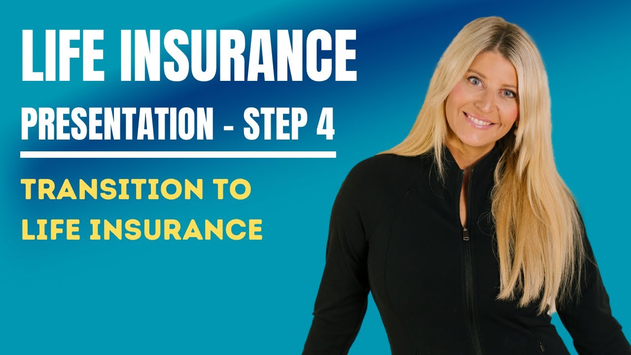 Life Insurance - Presentation : Step 4 TRANSITION TO LIFE INSURANCE ...