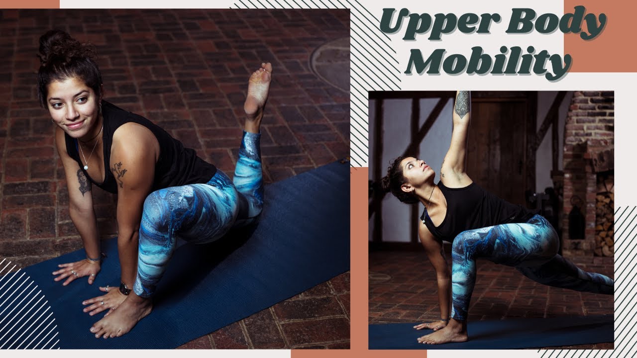 20 MINUTE UPPER BODY MOBILITY SEQUENCE | upper body warm up - YouTube