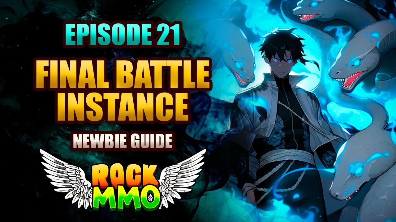 Episode 21 Final Battle Guide Newbie Guide - YouTube