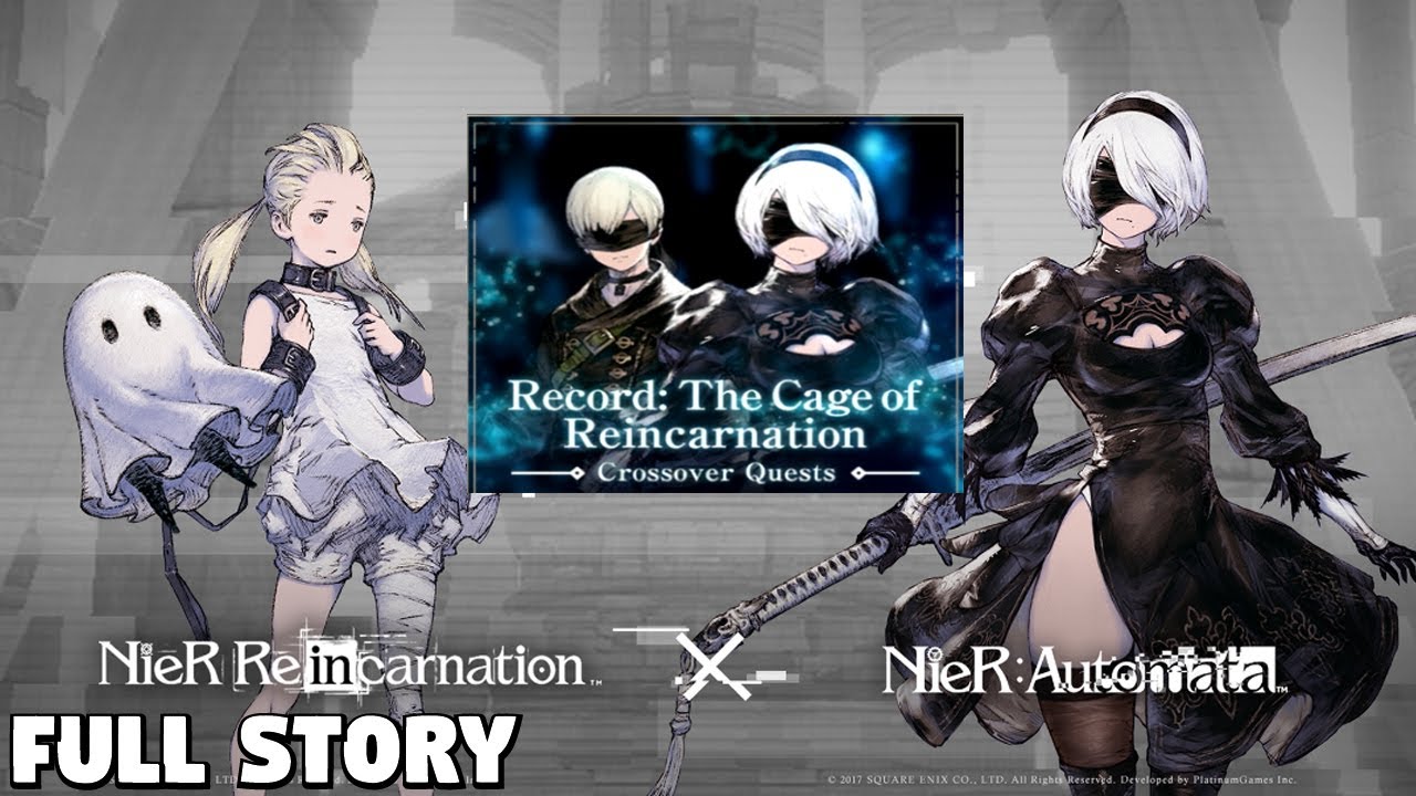 Nier Automata x Nier Reincarnation - Full Story - YouTube