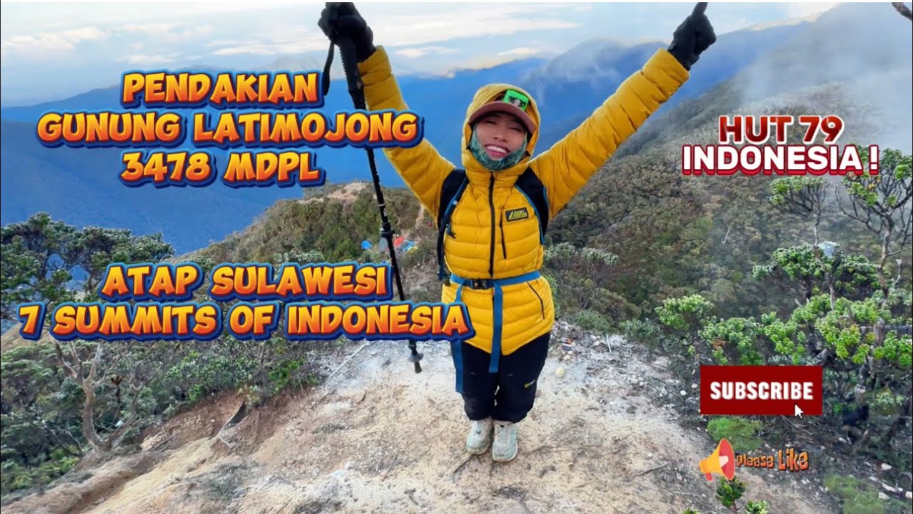 GUNUNG LATIMOJONG ATAP SULAWESI SEVEN SUMMITS OF INDONESIA || OLIVEE ...