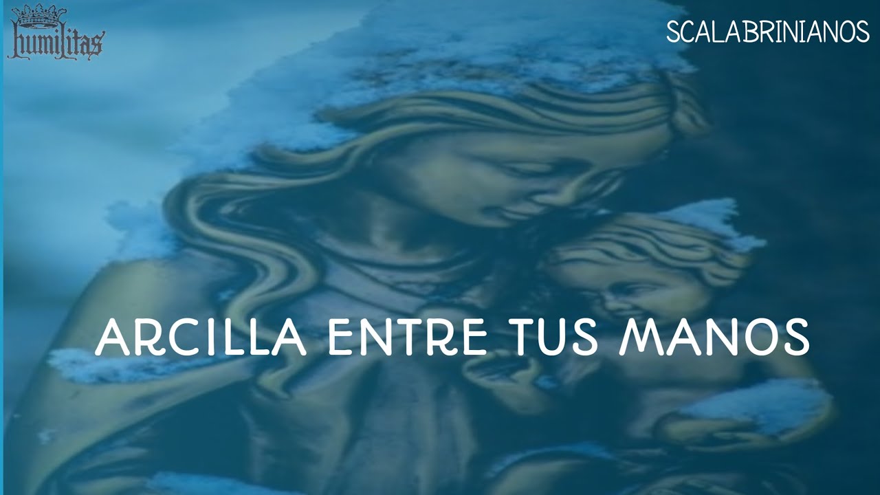 Arcilla entre tus manos || Letra || Scalabrinianos Chords - Chordify