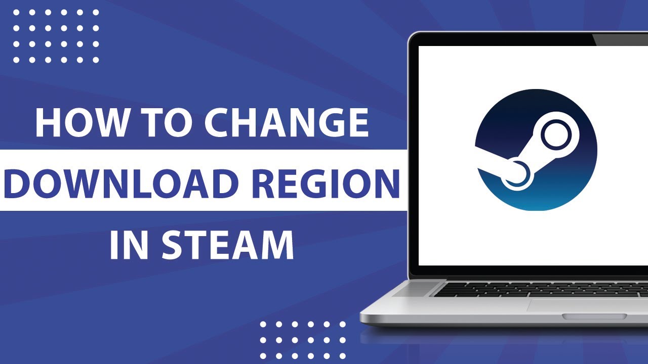 How to Change Download Region on Steam-2024 - YouTube