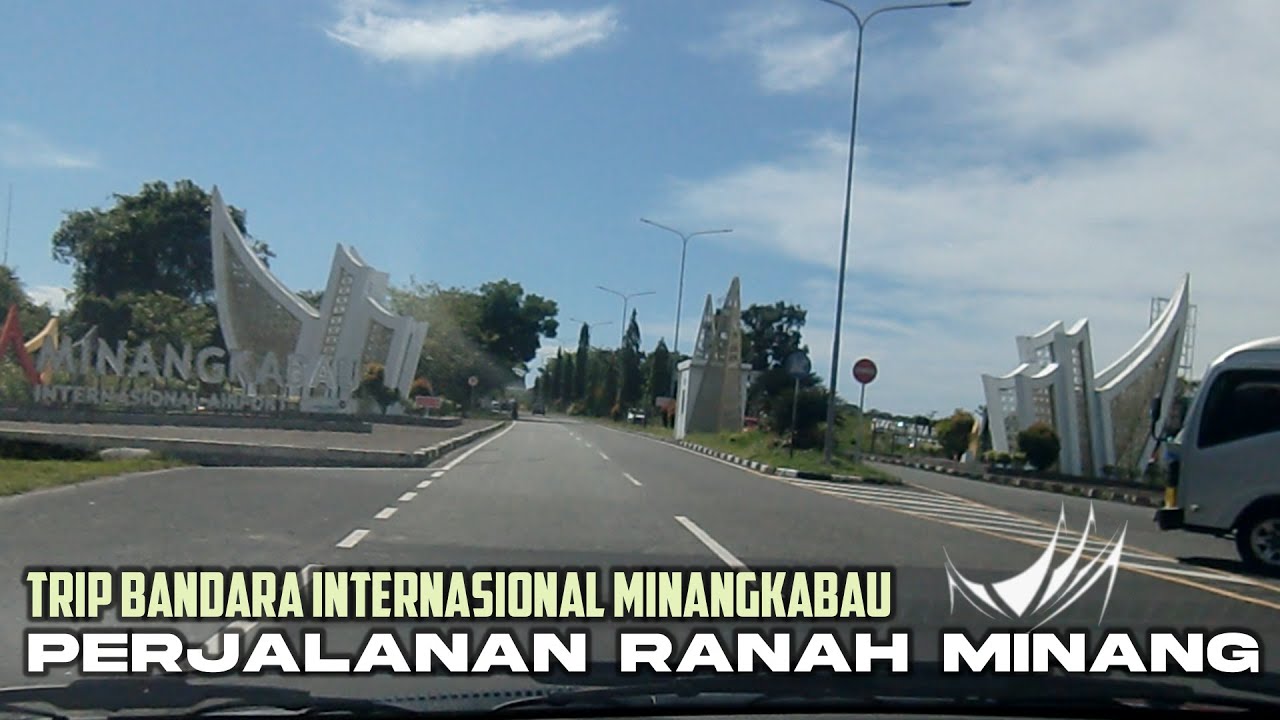 PERJALANAN RANAH MINANG || TRIP REPORT BANDARA INTERNASIONAL ...