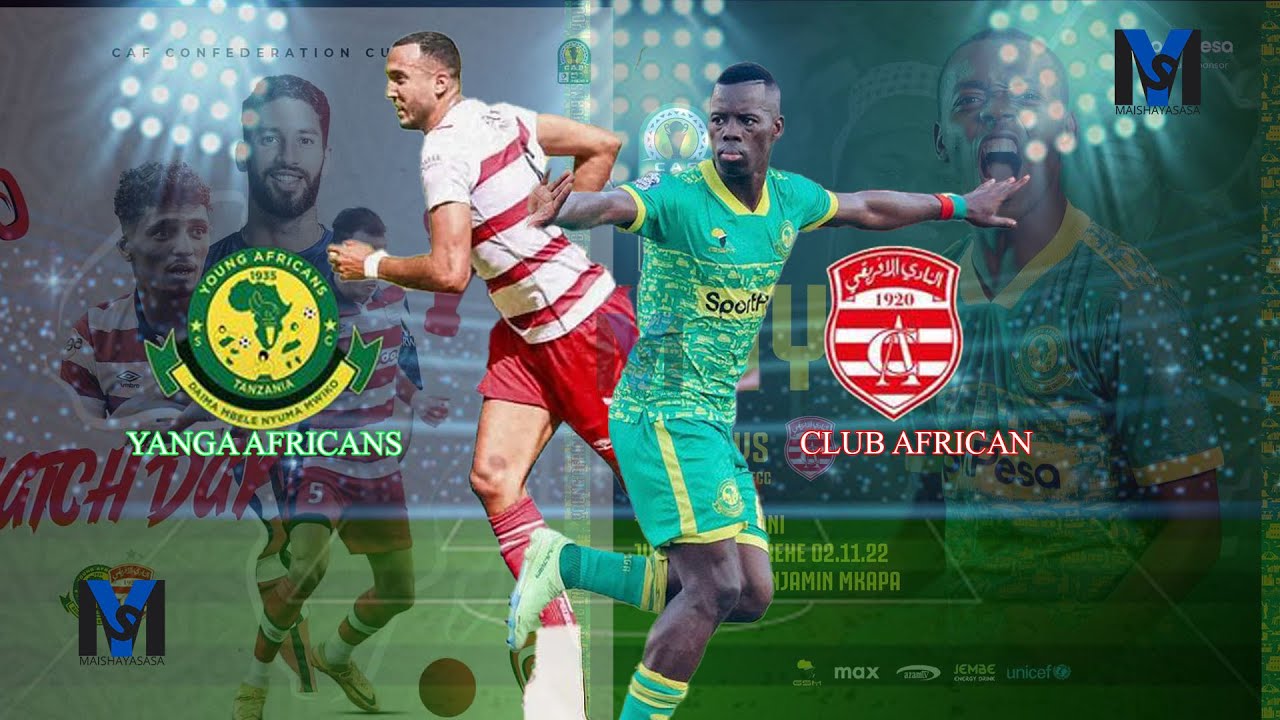 🔴#Liv:YANGA SC (0) VS (0) CLUB AFRICAIN - KOMBE LA SHIRIKISHO AFRIKA ...