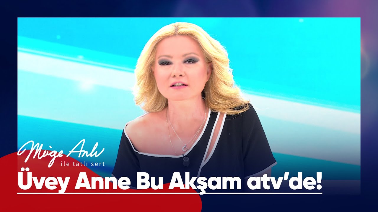 Yeni dizi Üvey Anne bu akşam 20.00’de atv’de! @UveyAnne - Müge Anlı ile ...