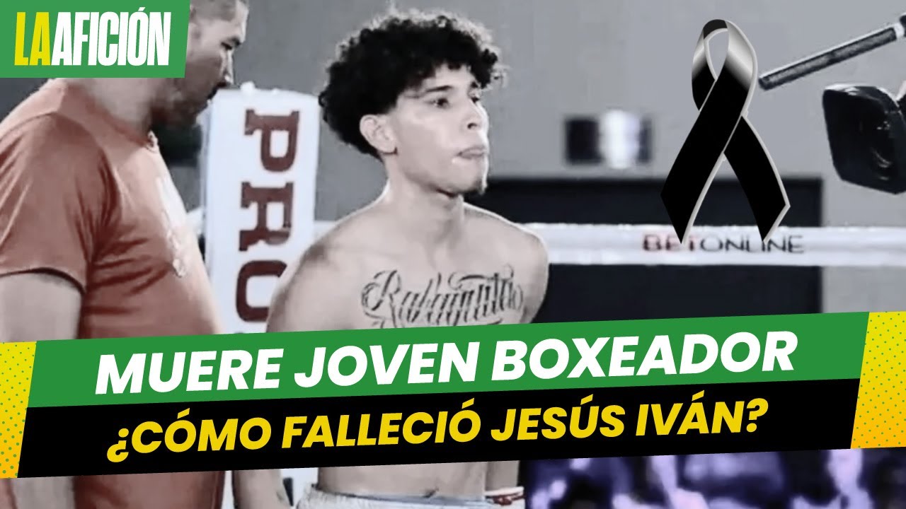 Encuentran sin vida a Jesús Iván Mercado, promesa del boxeo mexicano ...