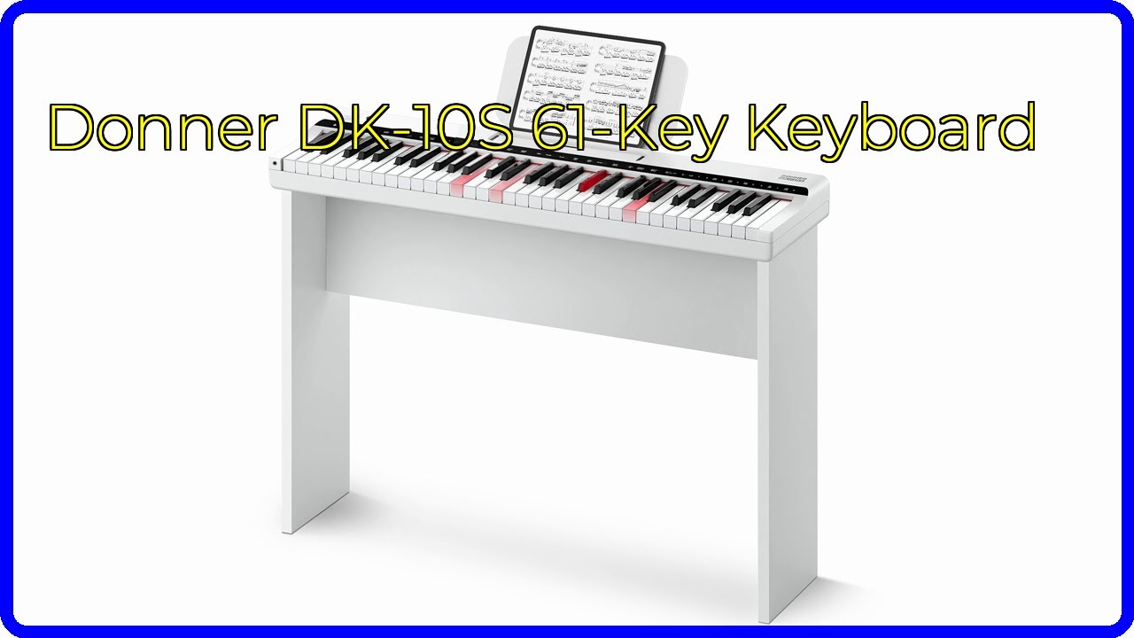 REVIEW (2026): Donner DK-10S 61-Key Keyboard. ESSENTIAL details. - YouTube