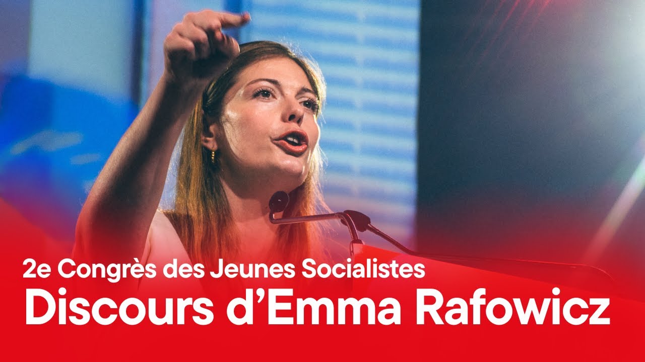 Discours d'Emma Rafowicz - 2e congrès des Jeunes Socialistes - YouTube