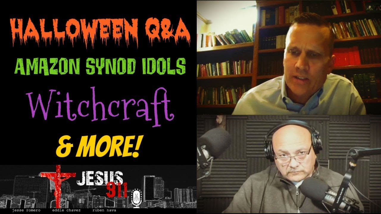 30 Oct 2019 Halloween Q&A, Amazon Synod Idols, Witchcraft & More - YouTube