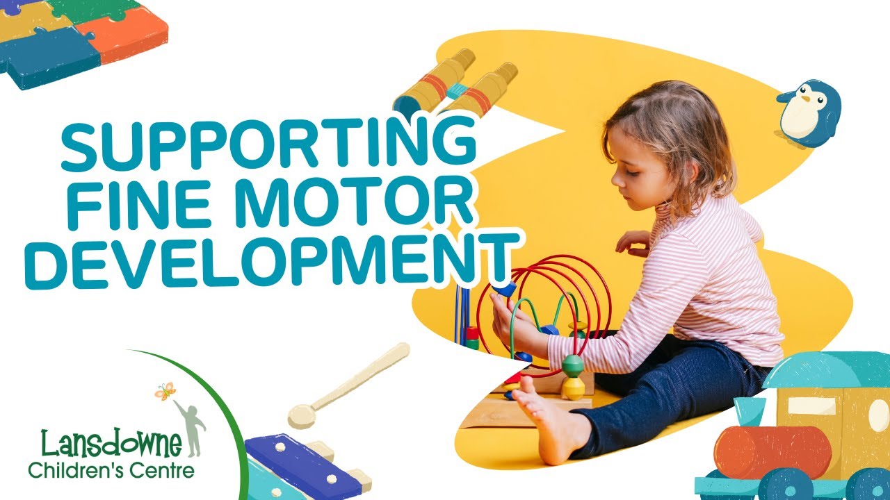 Supporting Fine Motor Development: Kindergarten | Lansdowne Children's ...