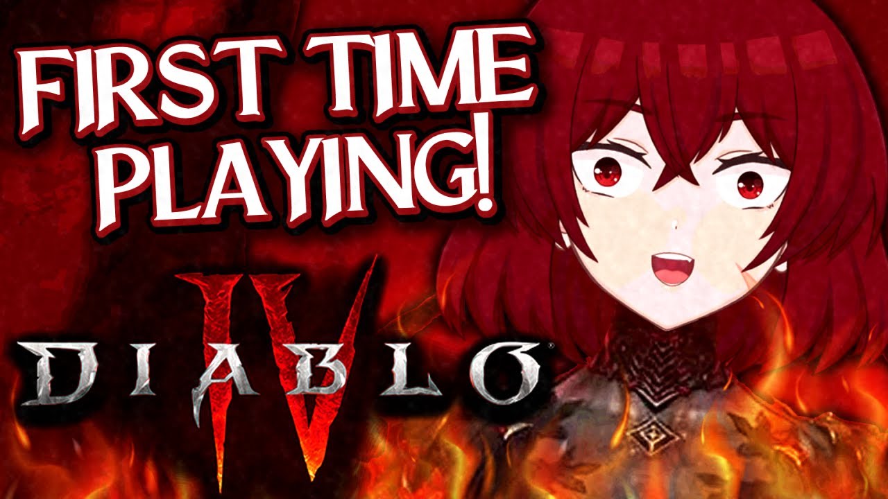 DIABLO IV 】VTuber Plays Diablo 4 For The First Time! My First Diablo ...