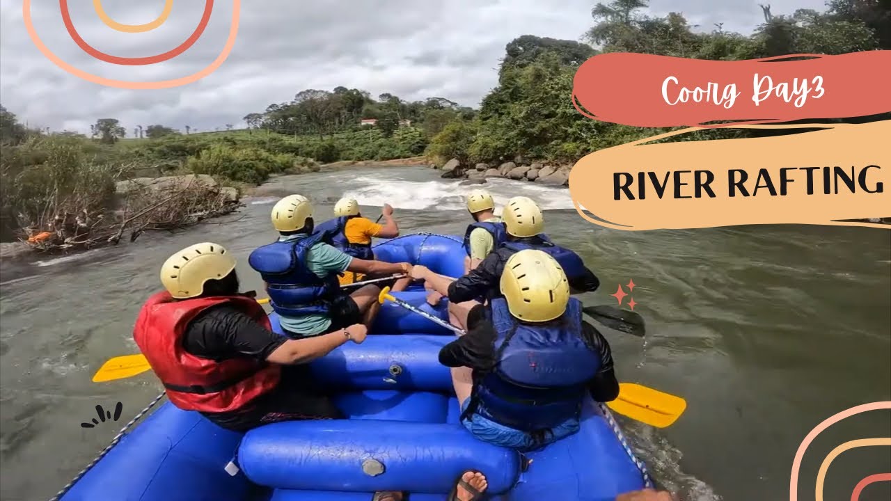 River Rafting at Barapole | Coorg Day 3 - YouTube