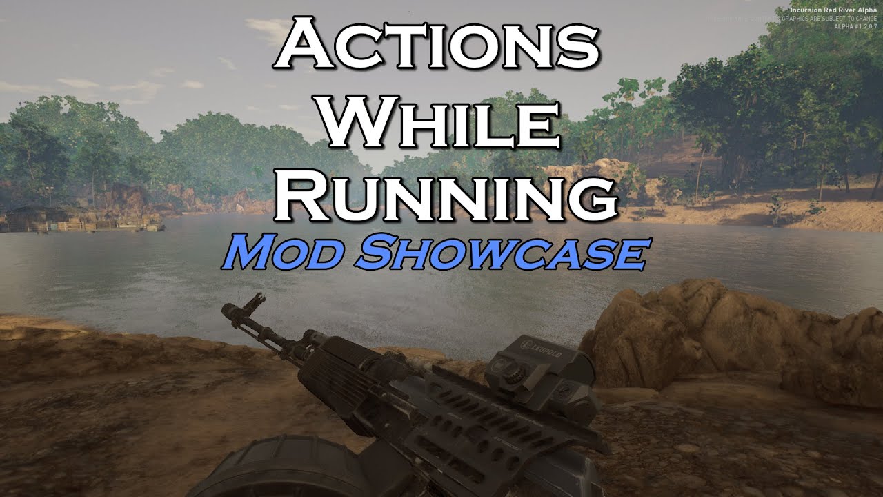Incursion Red River Mod Showcase | "Actions While Running" Mod - YouTube