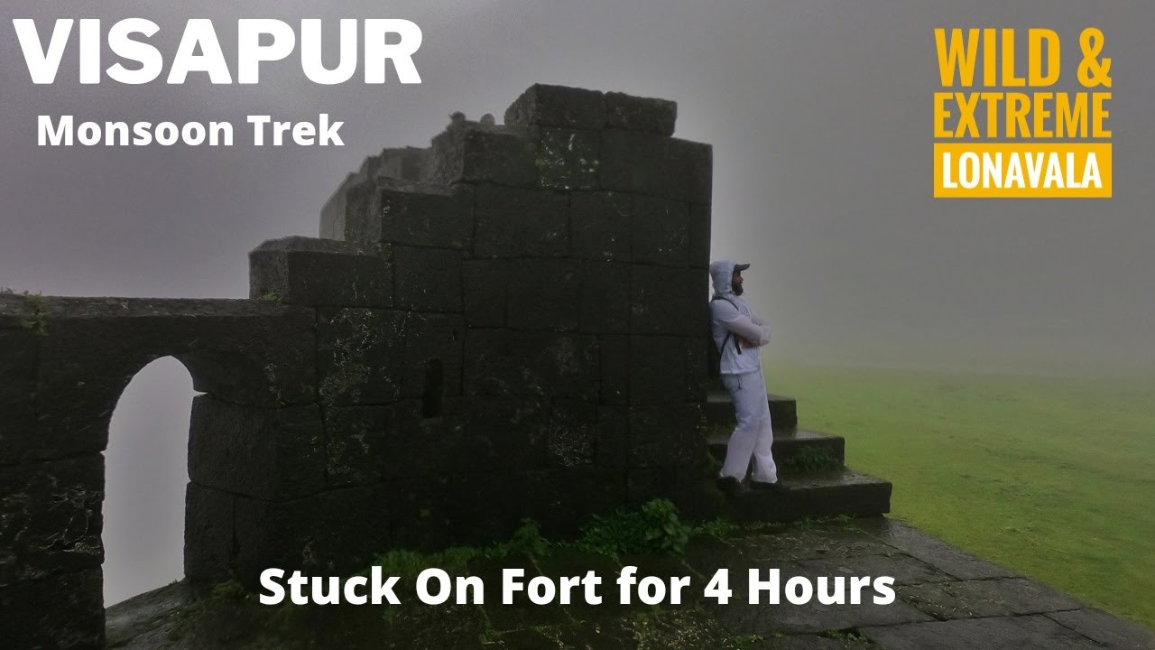 VISAPUR FORT MONSOON TREK 2021 || STORM & HEAVY RAINS - GAYAMUKH KHIND ...