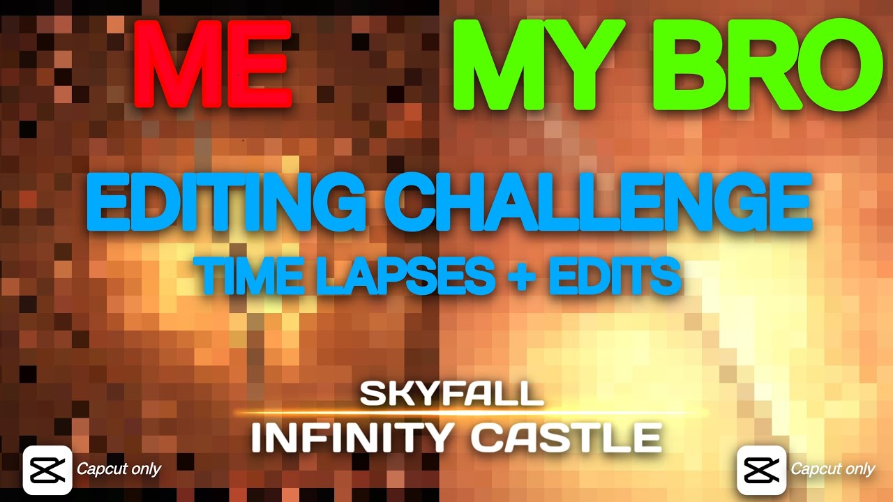 Editing challenge against my bro - Skyfall / Infinity Castle - YouTube