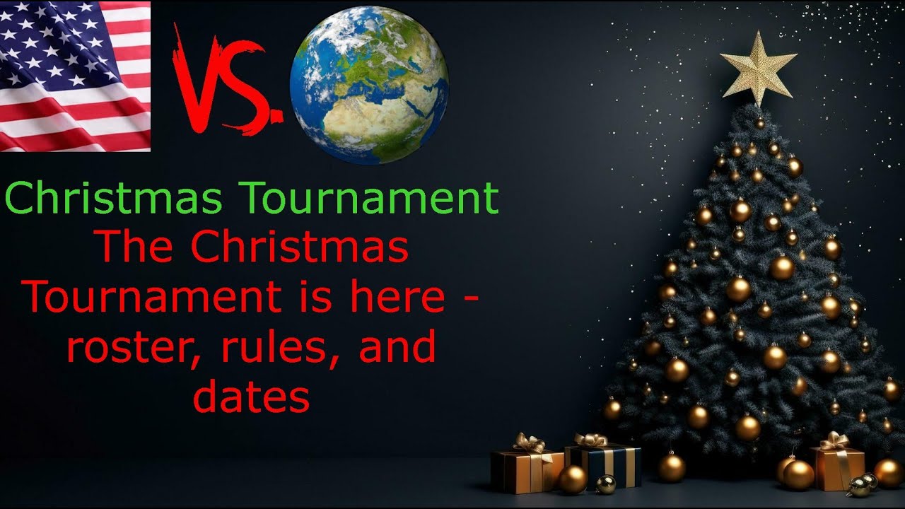 The Christmas tournament is here - Roster, rules, and dates - COTW The ...