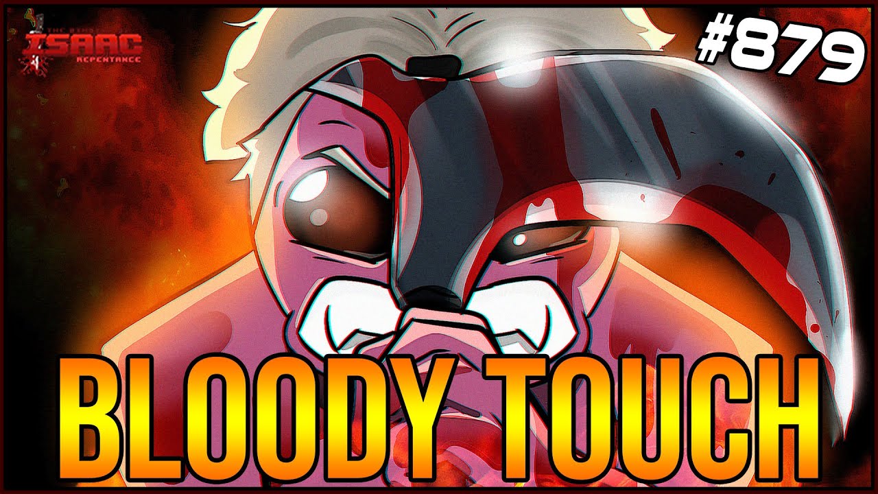 BLOODY TOUCH - The Binding Of Isaac: Repentance Ep. 879 - YouTube