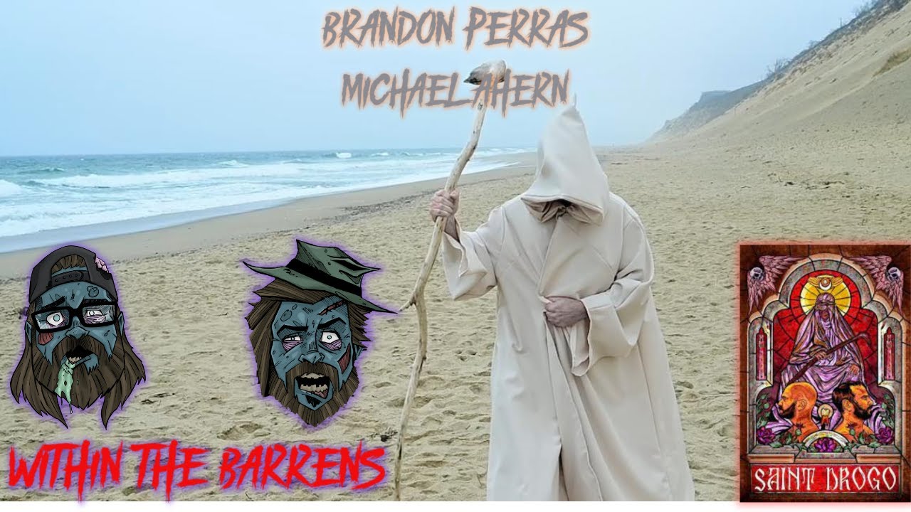 Within The Barrens - Brandon Perras + Michael Ahern | Saint Drogo - YouTube