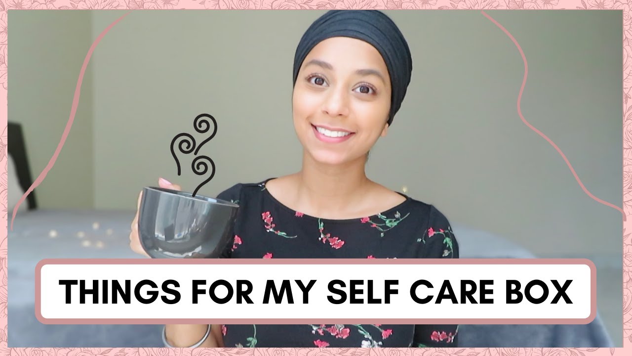THINGS TO PUT IN YOUR SELF CARE BOX | How to make a simple emergency ...