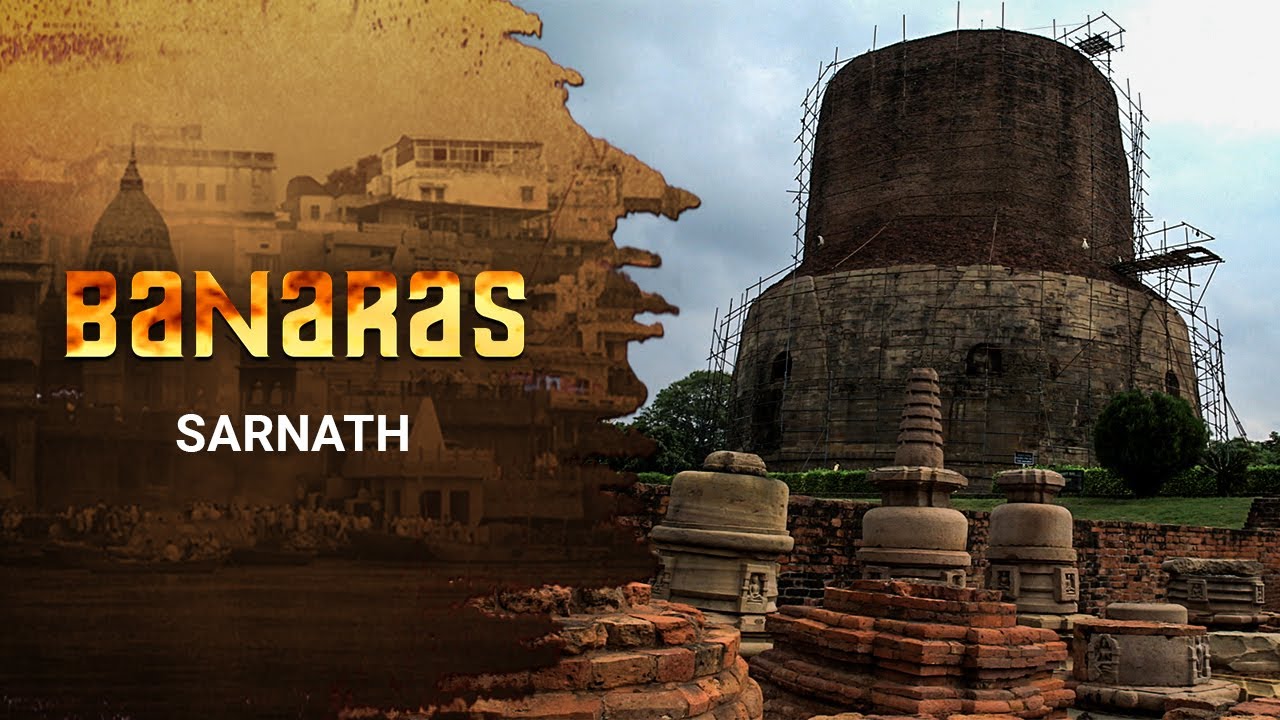 Sarnath - Episode 11 - Banaras - YouTube