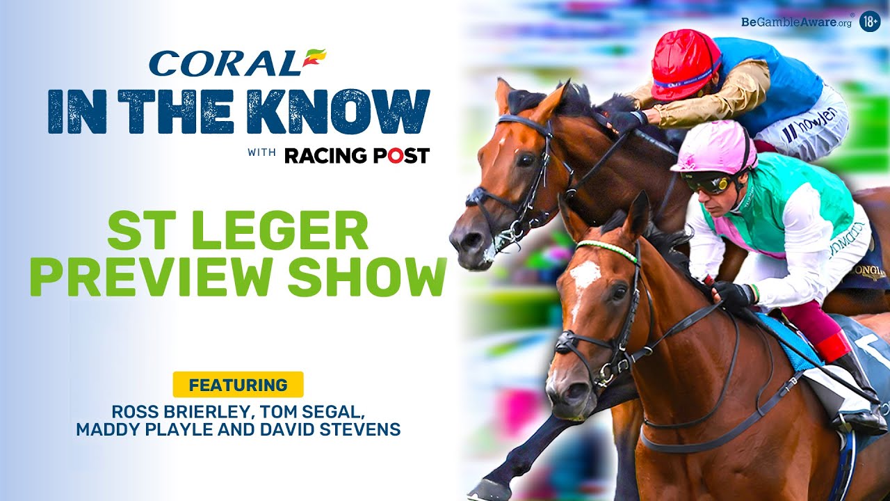 St Leger Festival Preview Show | Doncaster | Horse Racing Tips | In The ...