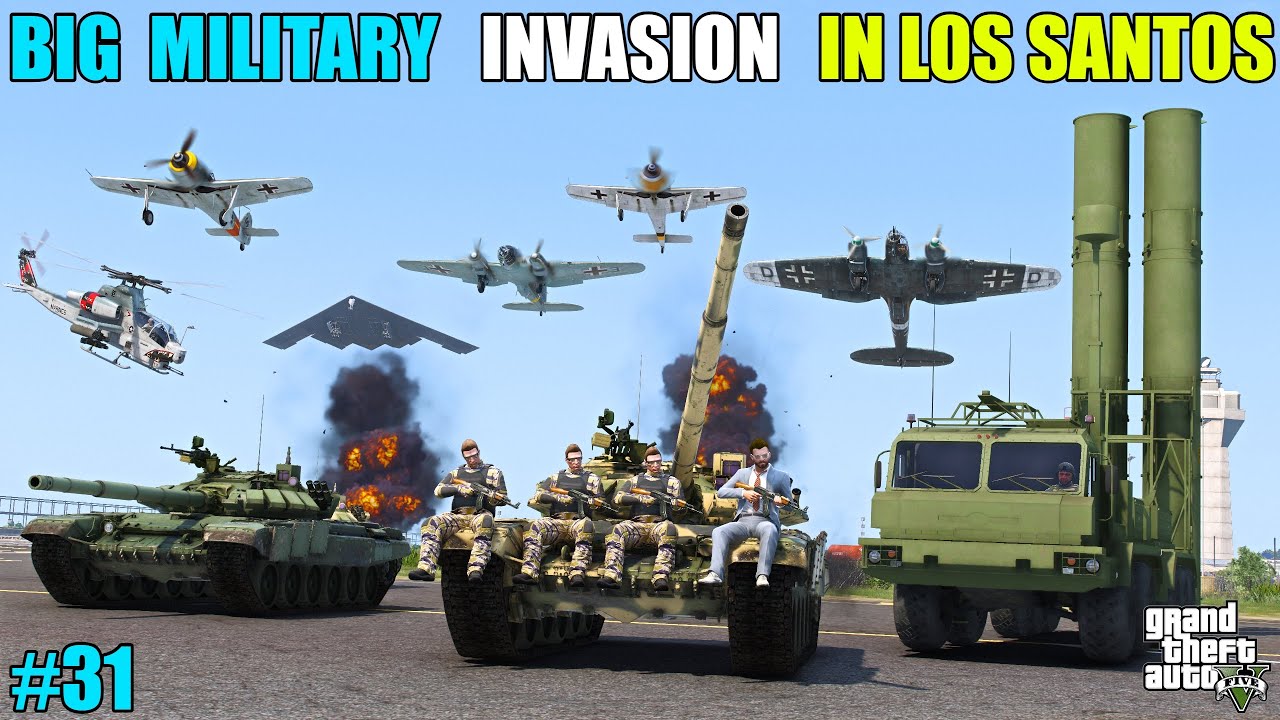 GTA 5 : BIG MILITARY INVASION IN LOS SANTOS | GTA V #31 - YouTube