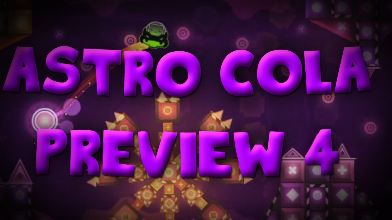 Astro Cola Preview 4 (What Preview 3 Should've Been) - YouTube