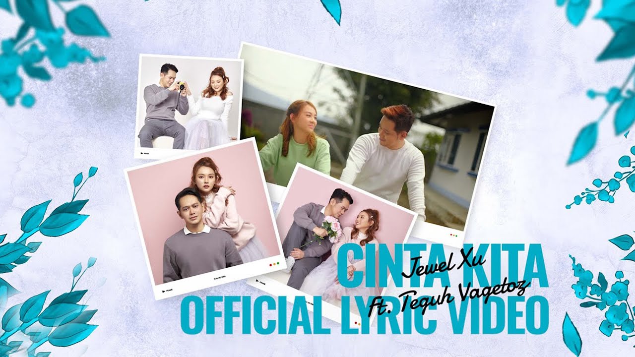 Jewel Xu ft. Teguh Vagetoz - Cinta Kita (Official Lyric Video) - YouTube