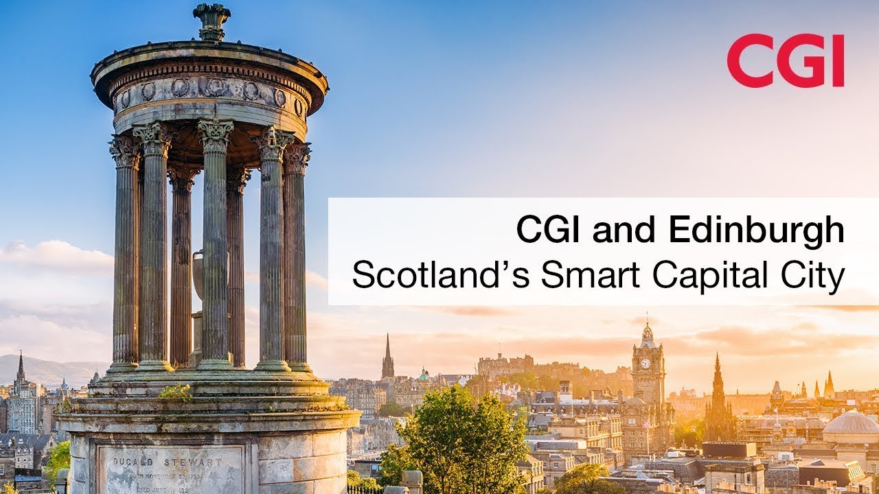CGI UK | CGI and Edinburgh: Scotland’s Smart Capital City - YouTube