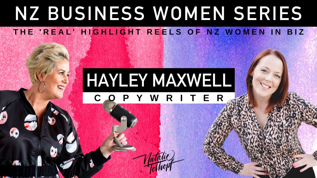 NZ Business Women Series Natalie Tolhopf interviews Hayley Maxwell - YouTube