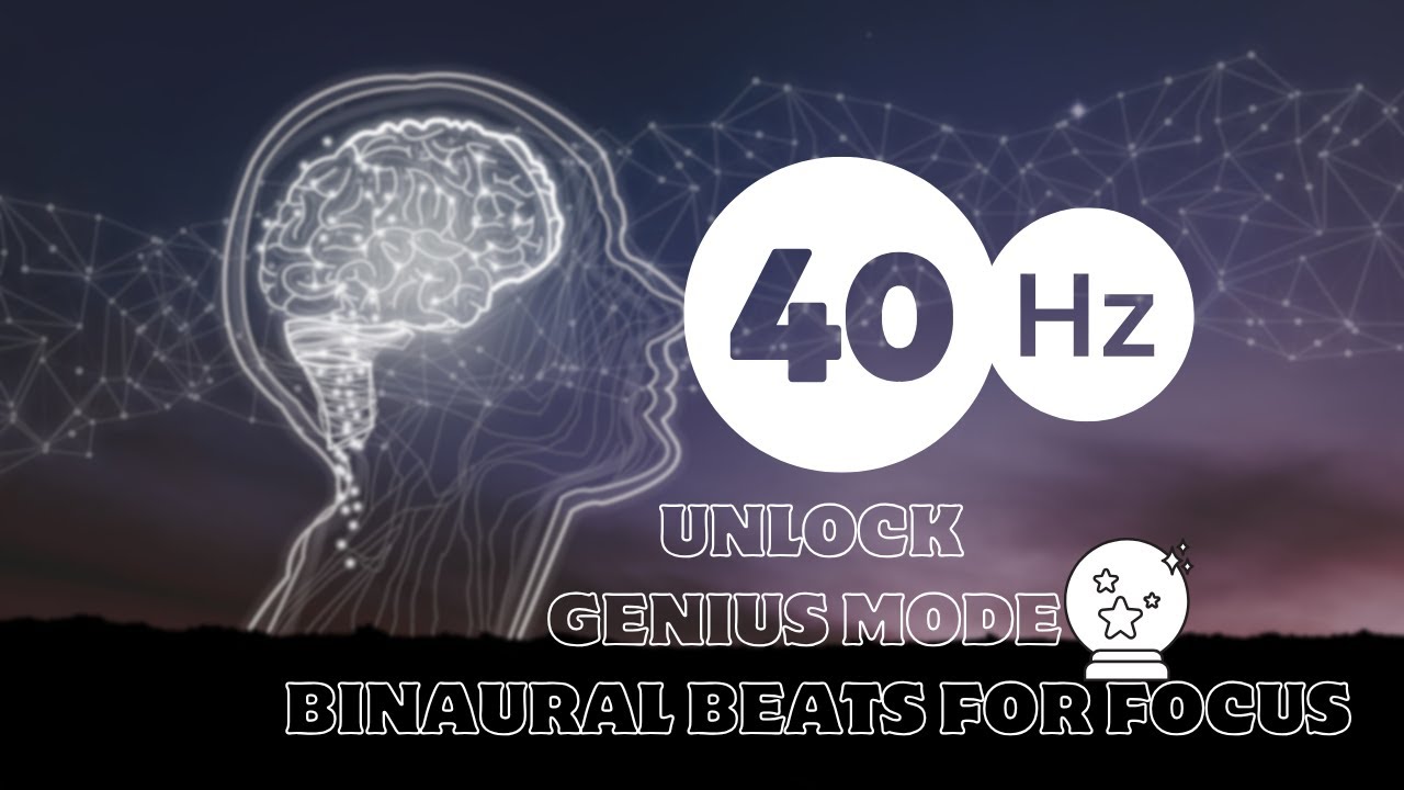 🧠 Activate Super Intelligence: 40Hz Binaural Beats for Laser Focus & Memory (Instant Study Zen)🔥 ...