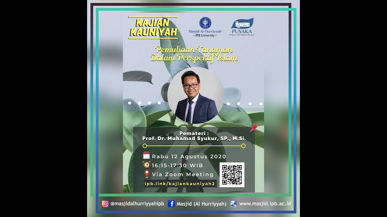 Kajian Kauniyah IPB I Pemuliaan Tanaman Dalam Perspektif Islam I Prof ...