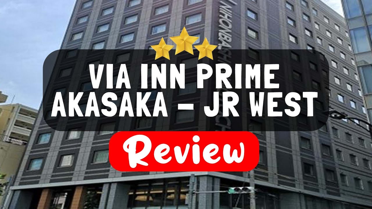 VIA INN PRIME AKASAKA - JR WEST GROUP Tokyo Review - Is This Hotel ...