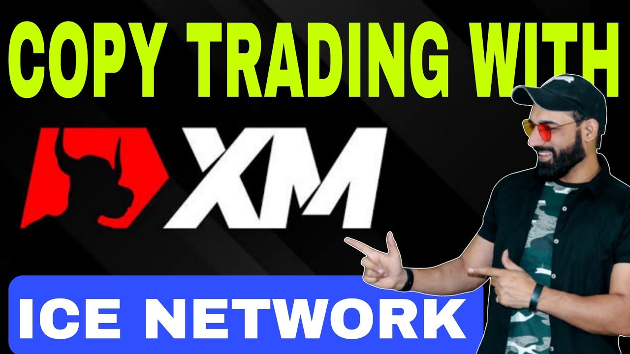 ice Network Big Update | XM.Com | How to use, signup, login XM copy ...