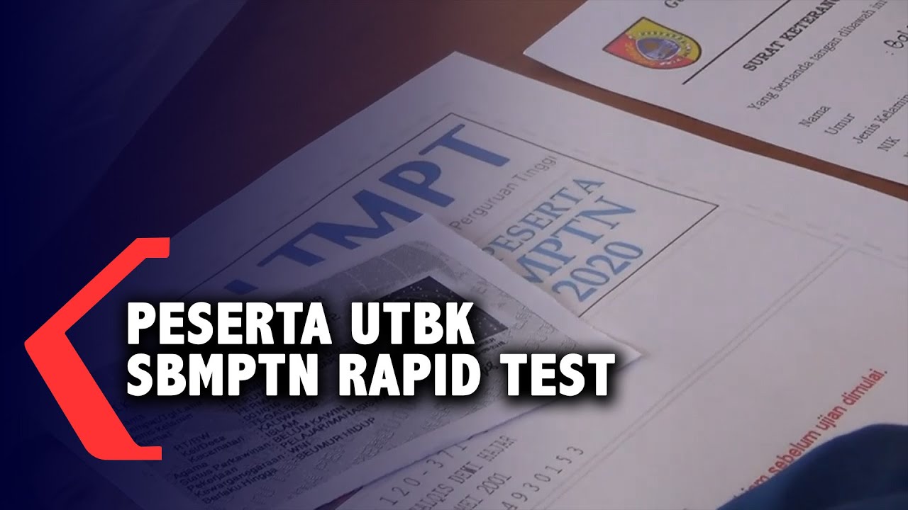 4.350 Peserta UTBK SBMPTN Ikut Rapid Test - YouTube