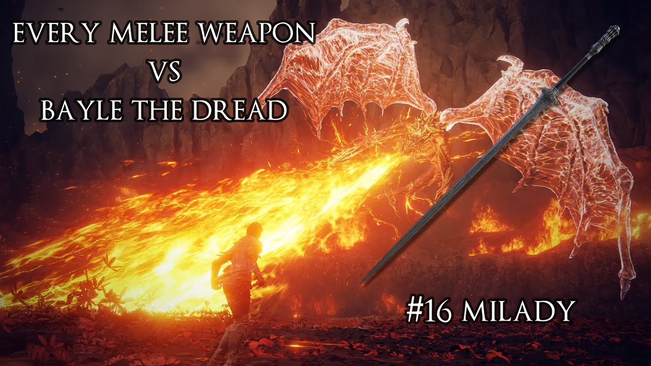 Every Melee Weapon vs Bayle the Dread #17 - Milady - YouTube